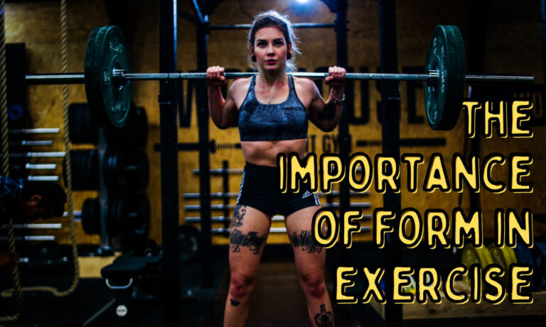 The Importance of Proper Form in Exercise - Nxtep Personal Training